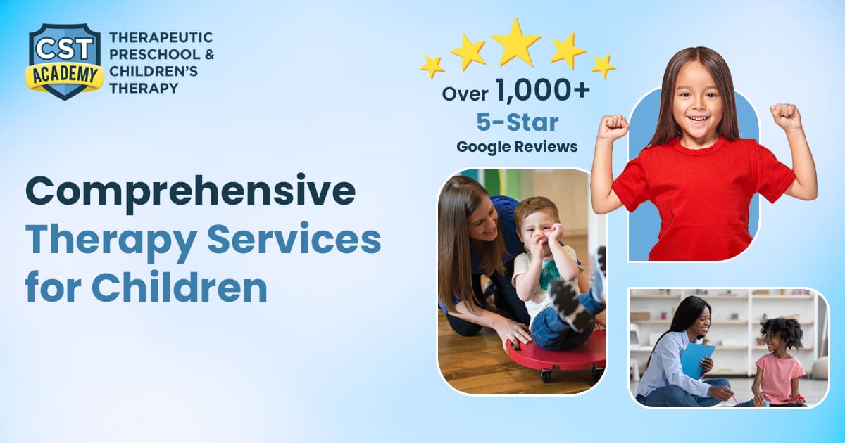 Comprehensive Therapy Services for Children | CST Academy